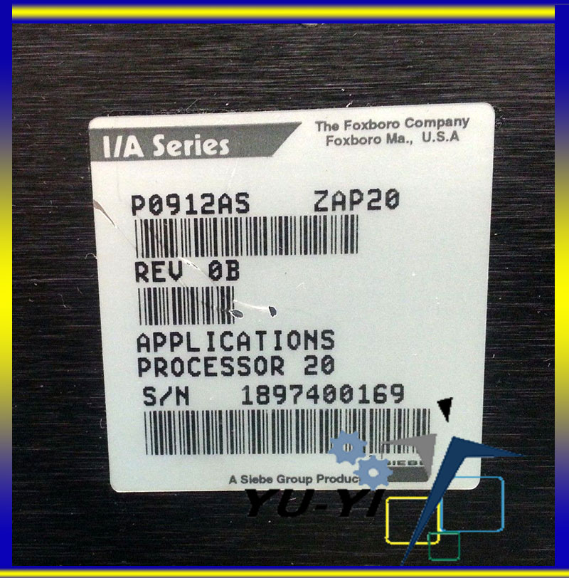 FOXBORO P0912AS ZAP20 APPLICATIONS IA SERIES MODULE PROCESSOR - 金吉源科技有限公司